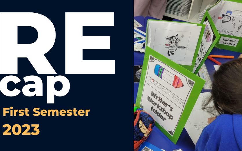 Recap First Semester 2023 bilingual programme - Colegio Manquecura Ñuñoa